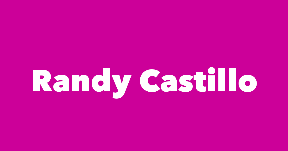 Randy Castillo - Spouse, Children, Birthday & More