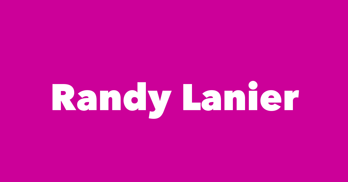 Randy Lanier - Spouse, Children, Birthday & More