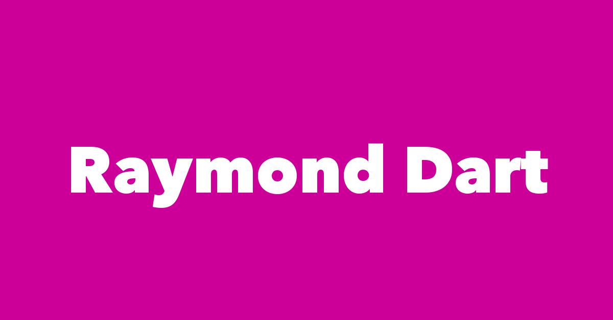 Raymond Dart - Spouse, Children, Birthday & More