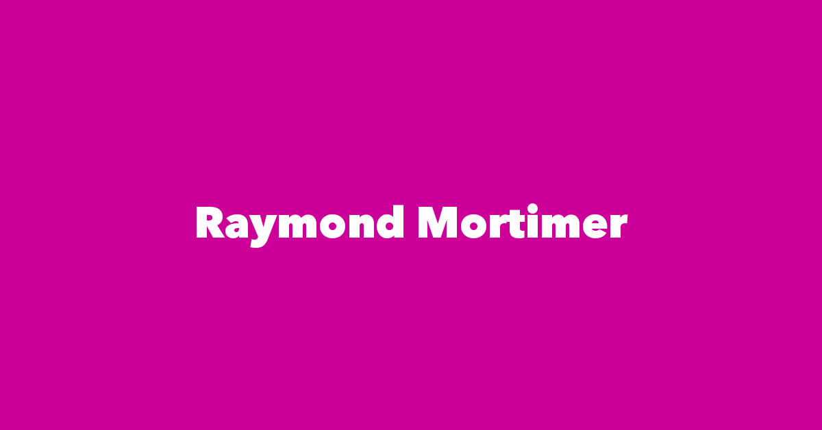 Raymond Mortimer - Spouse, Children, Birthday & More