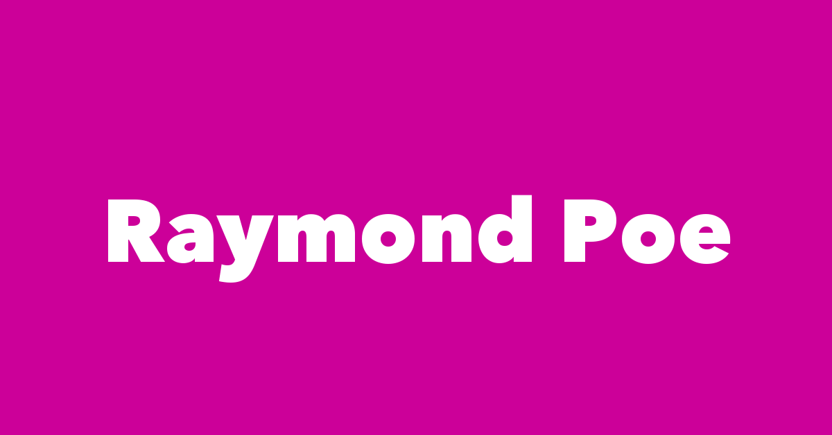 Raymond Poe - Spouse, Children, Birthday & More