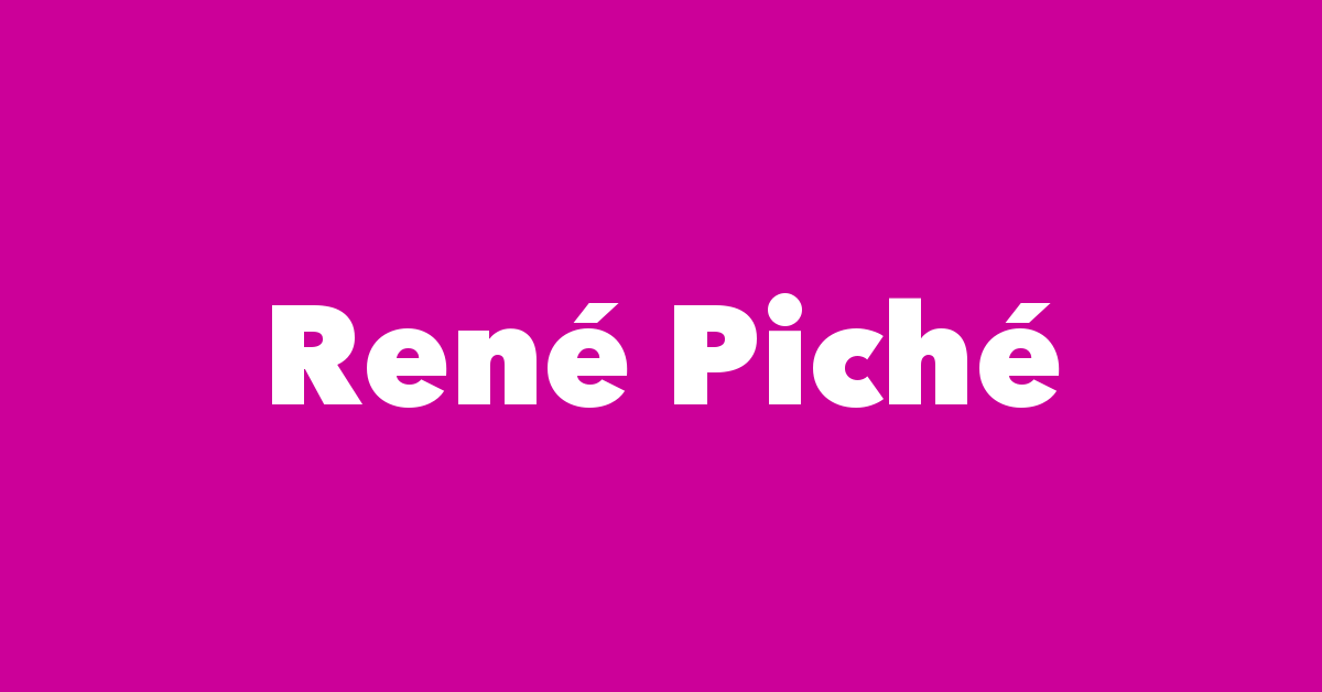 René Piché - Spouse, Children, Birthday & More