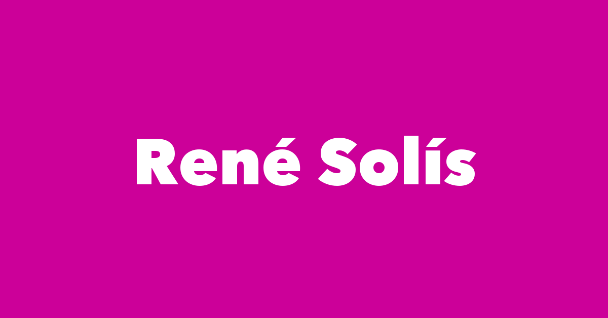 René Solís - Spouse, Children, Birthday & More