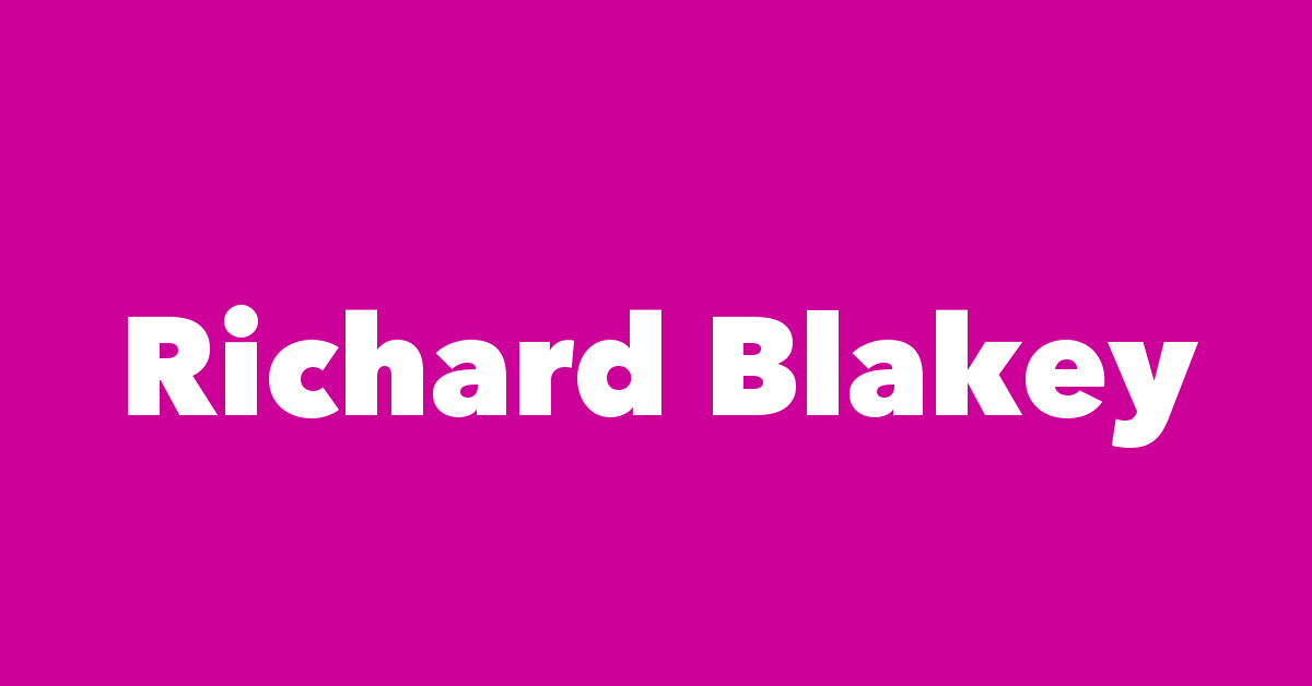 Richard Blakey - Spouse, Children, Birthday & More