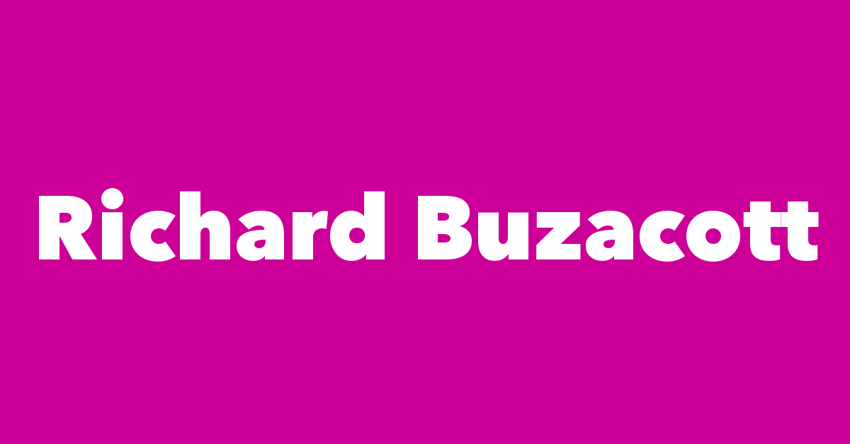 Richard Buzacott - Spouse, Children, Birthday & More