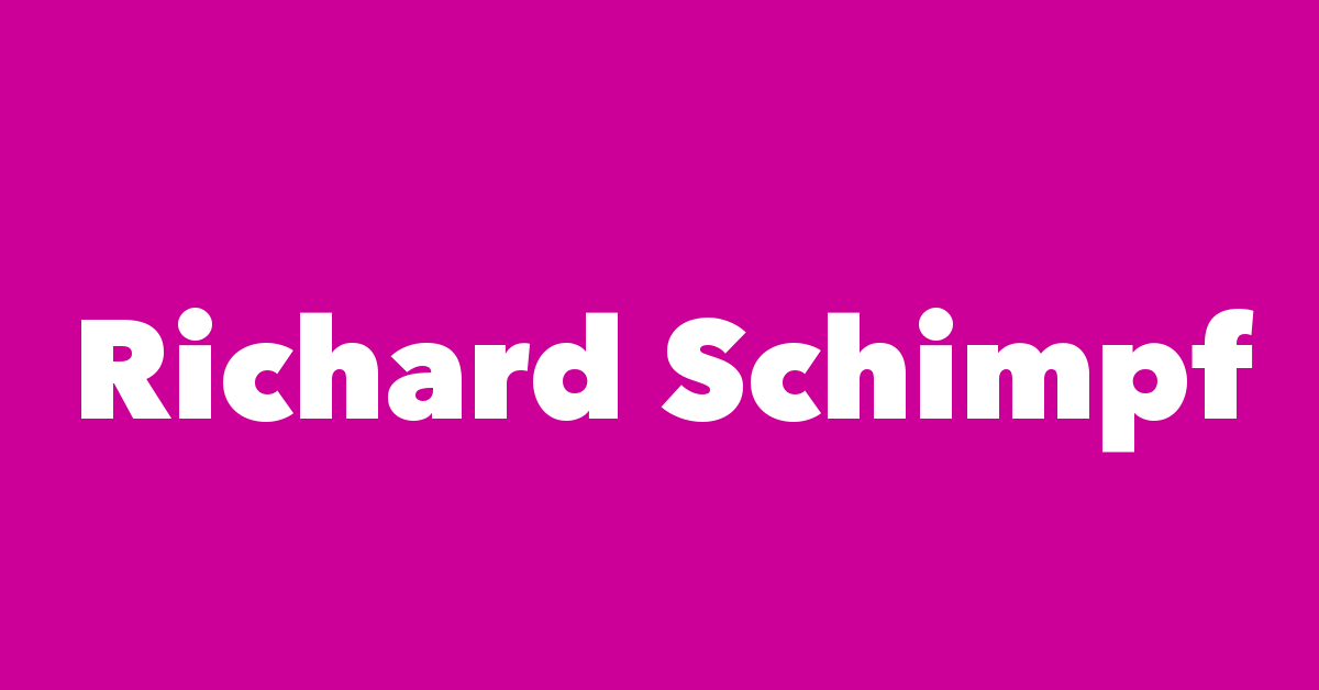 Richard Schimpf - Spouse, Children, Birthday & More