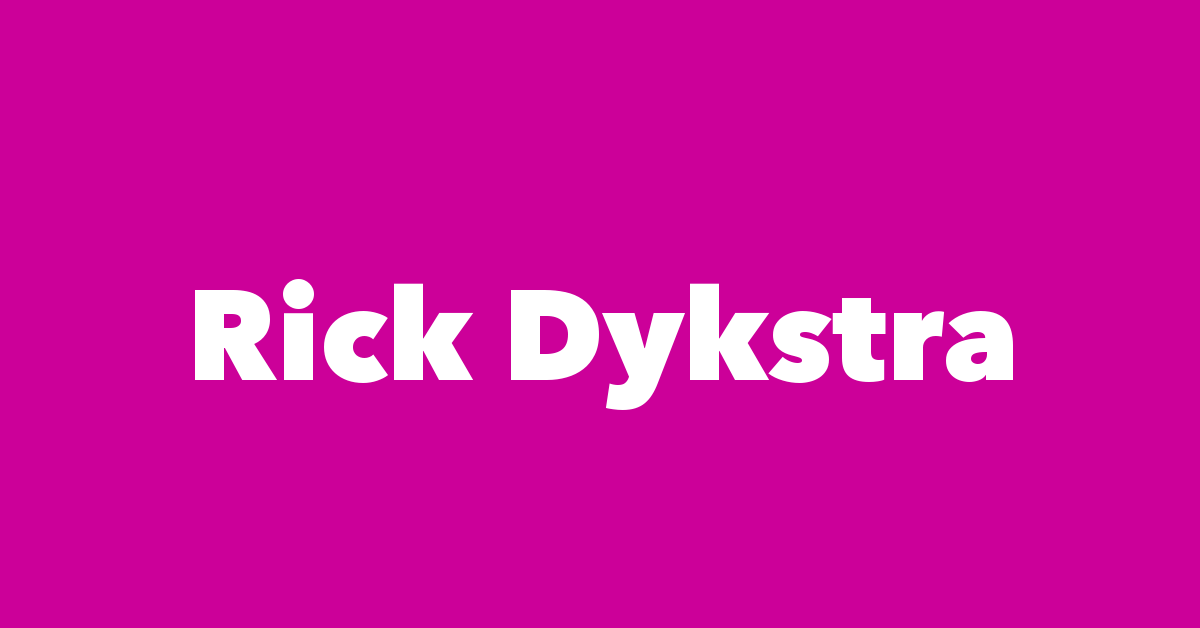 Rick Dykstra - Spouse, Children, Birthday & More