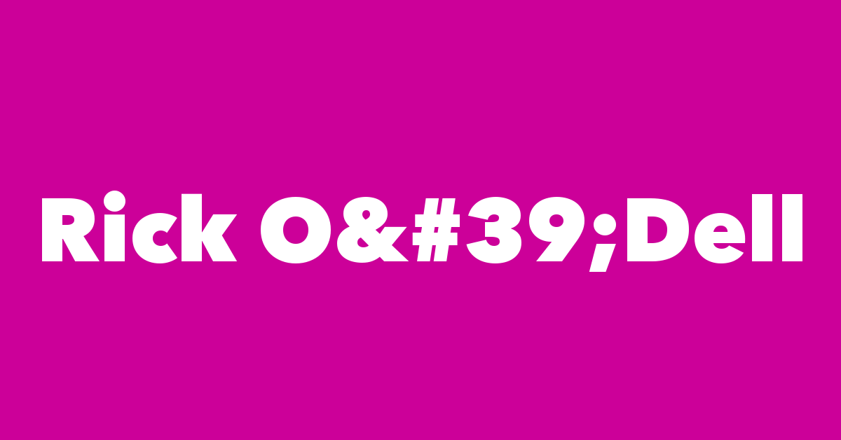 Rick O'Dell - Spouse, Children, Birthday & More
