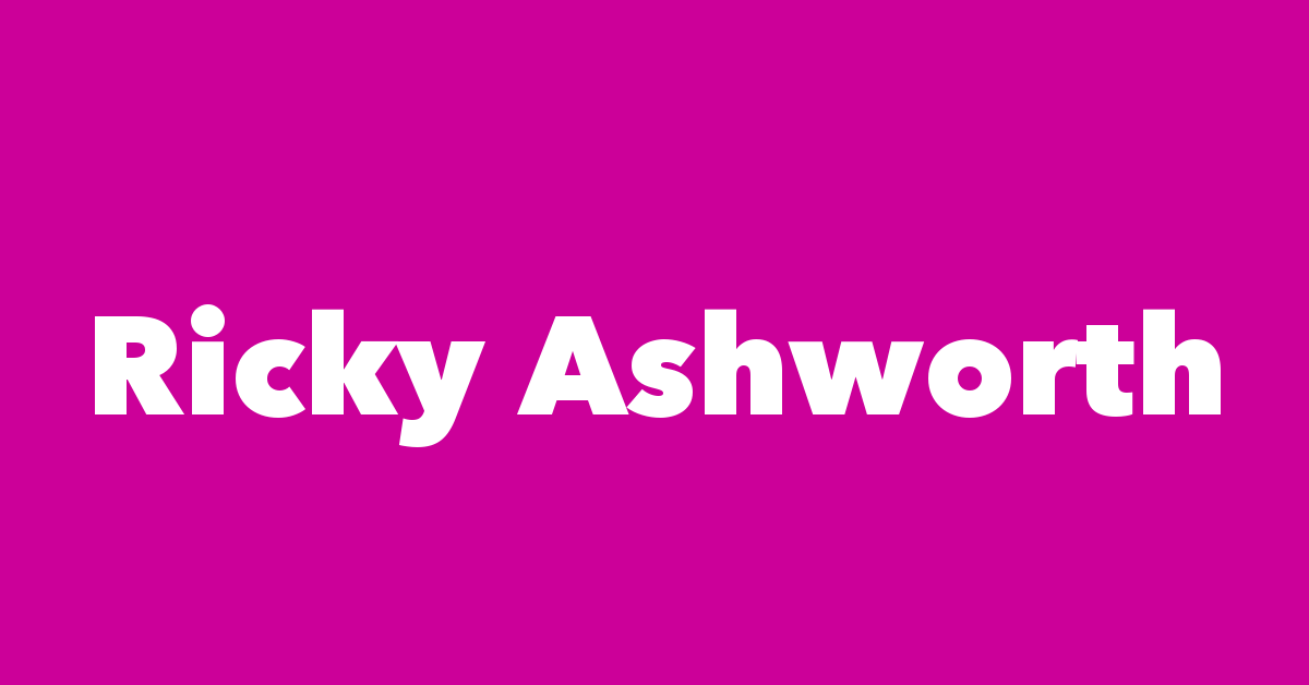 Ricky Ashworth - Spouse, Children, Birthday & More