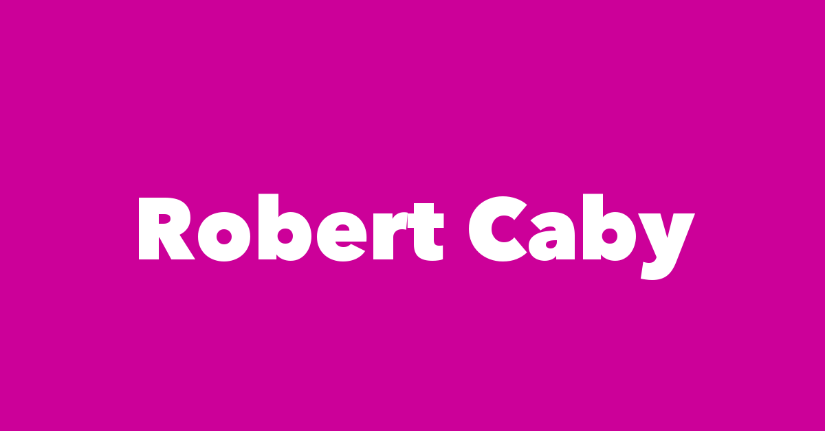 Robert Caby - Spouse, Children, Birthday & More