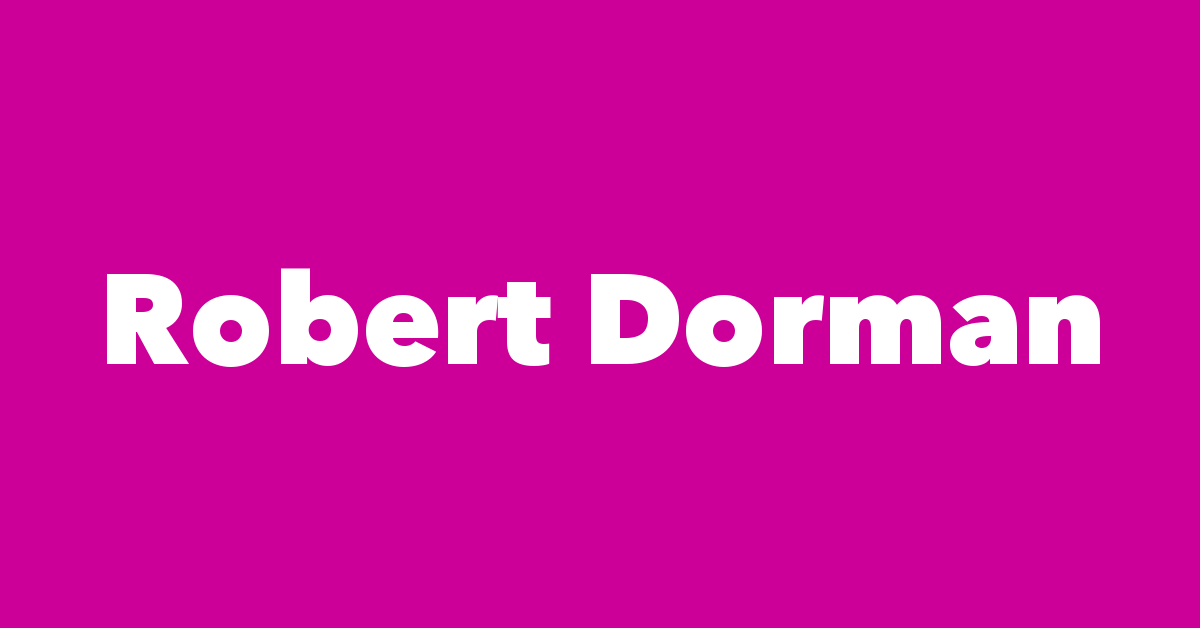 Robert Dorman - Spouse, Children, Birthday & More
