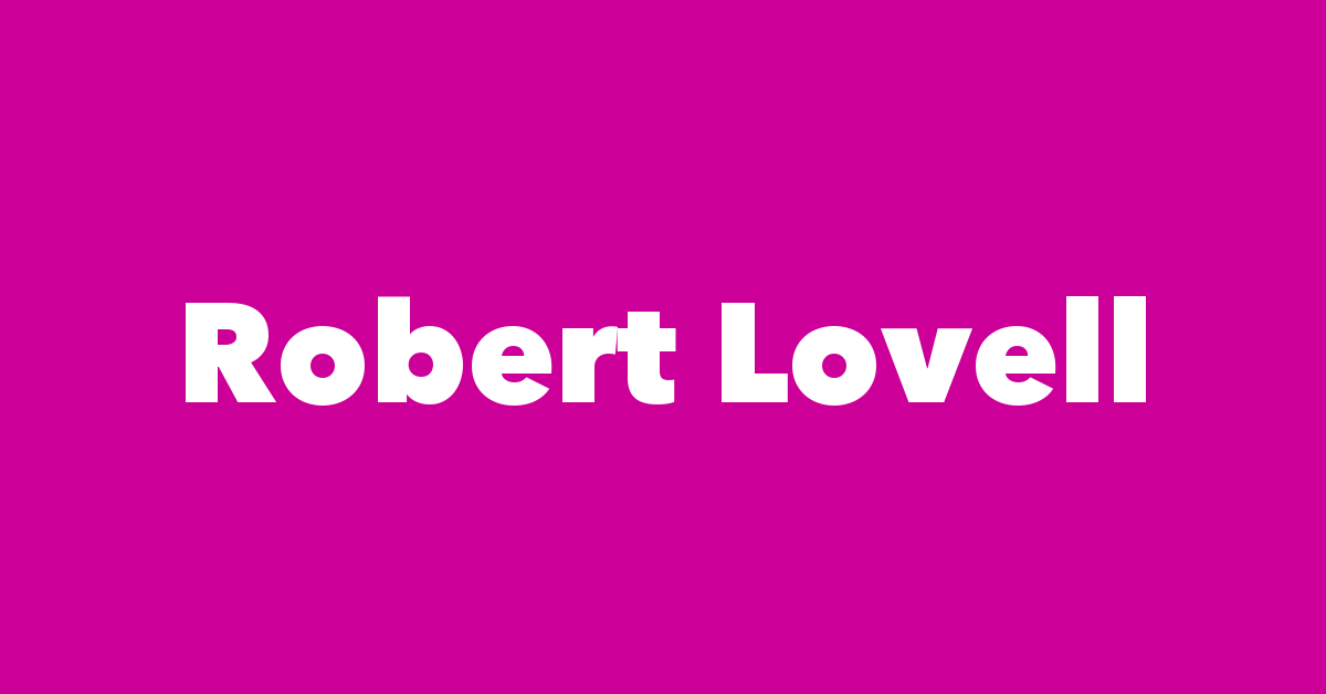 Robert Lovell - Spouse, Children, Birthday & More
