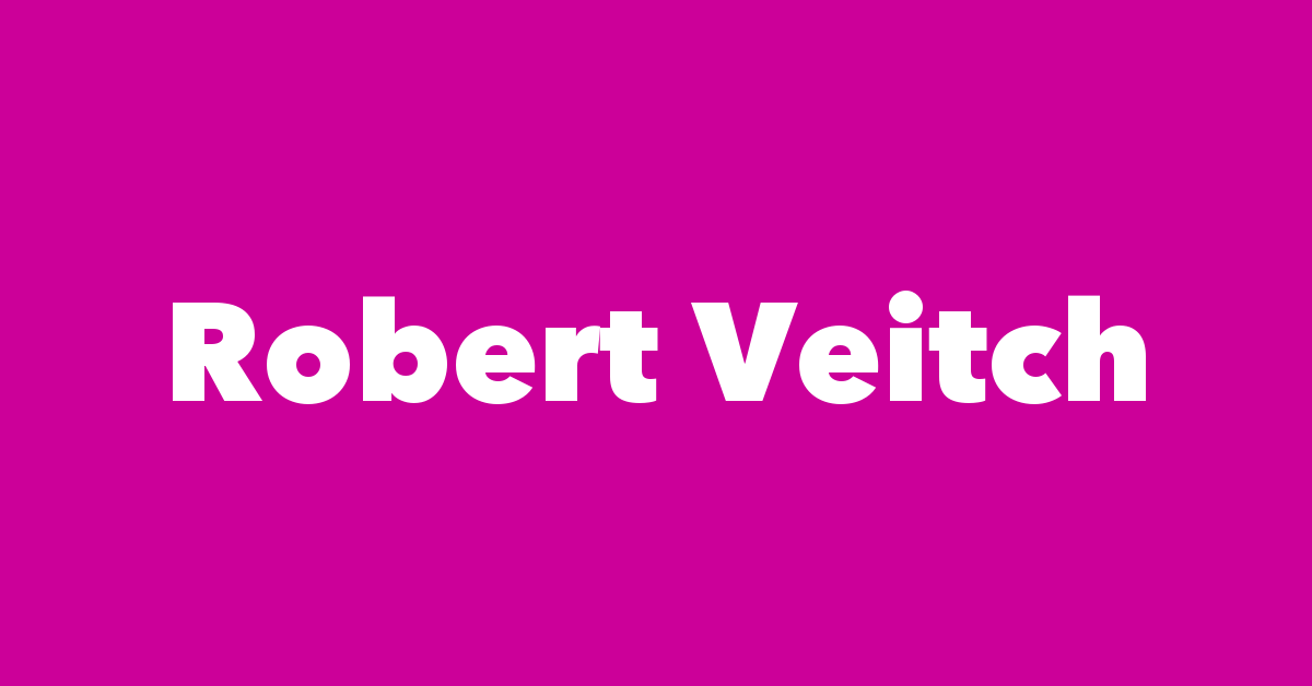 Robert Veitch - Spouse, Children, Birthday & More