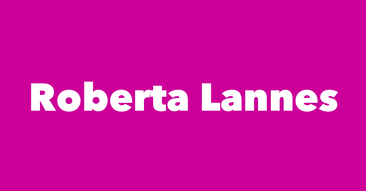 Roberta Lannes - Spouse, Children, Birthday & More