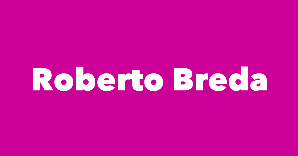 Roberto Breda - Spouse, Children, Birthday & More
