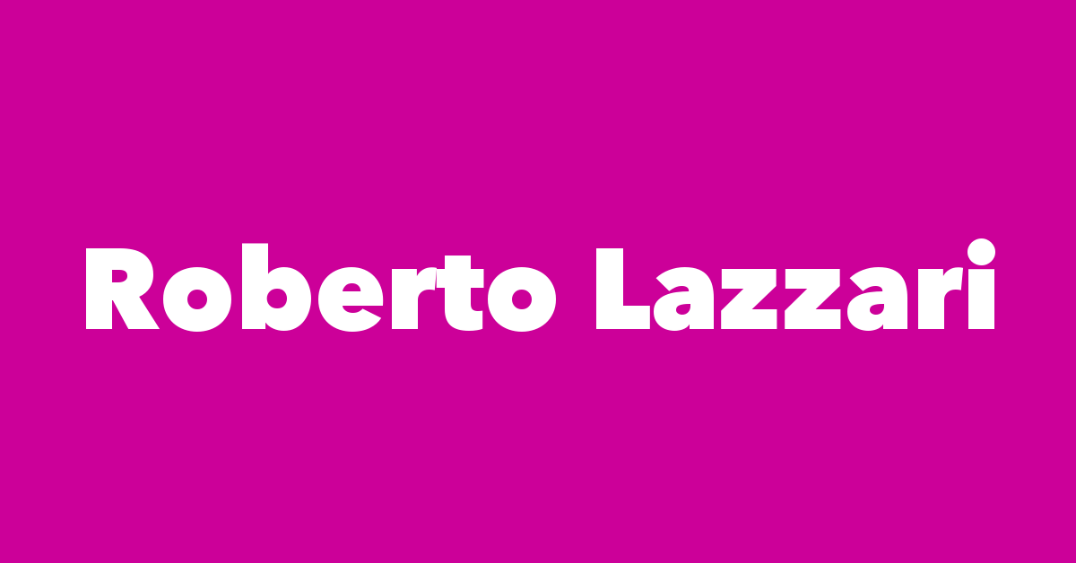 Roberto Lazzari - Spouse, Children, Birthday & More