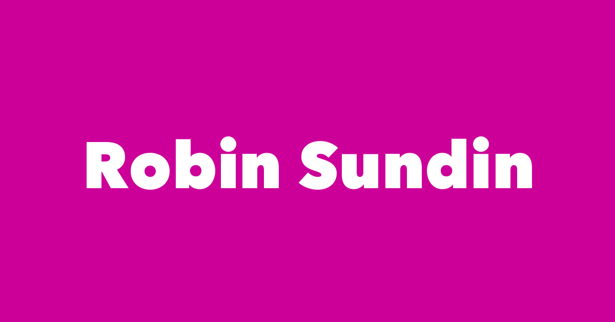 Robin Sundin - Spouse, Children, Birthday & More