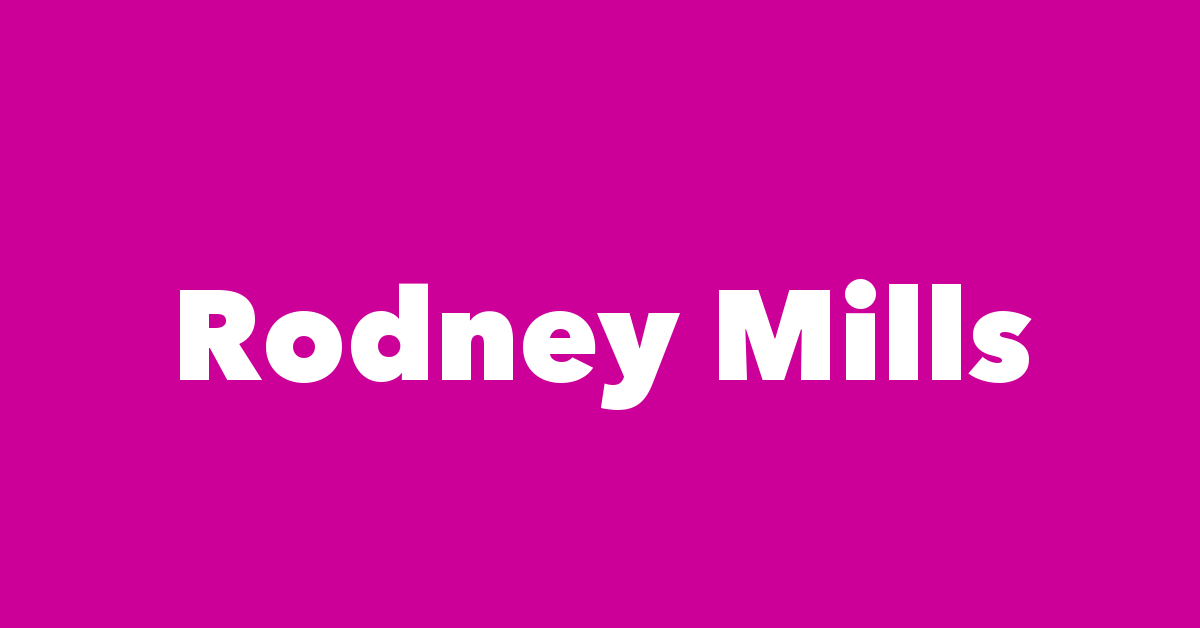 Rodney Mills - Spouse, Children, Birthday & More