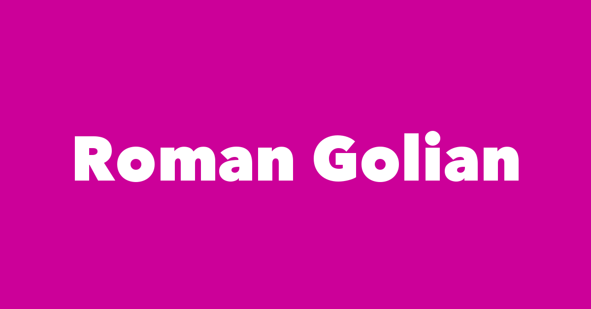 Roman Golian - Spouse, Children, Birthday & More