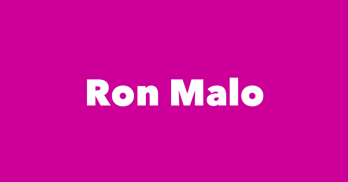 Ron Malo - Spouse, Children, Birthday & More