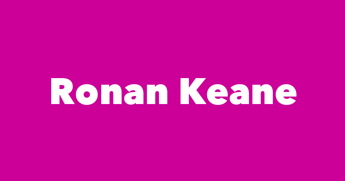 Ronan Keane - Spouse, Children, Birthday & More
