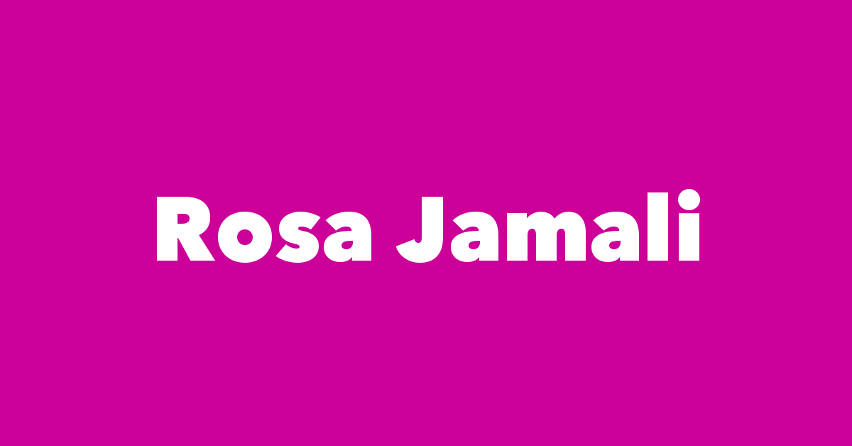 Rosa Jamali - Spouse, Children, Birthday & More