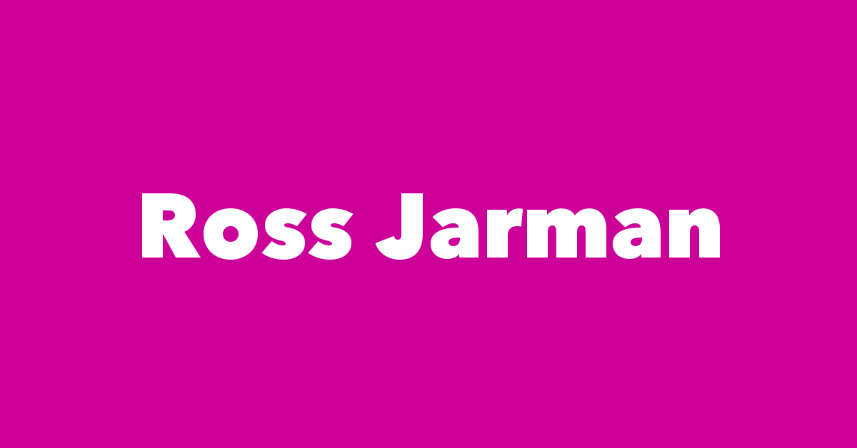 Ross Jarman - Spouse, Children, Birthday & More