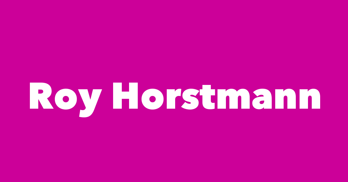 Roy Horstmann - Spouse, Children, Birthday & More
