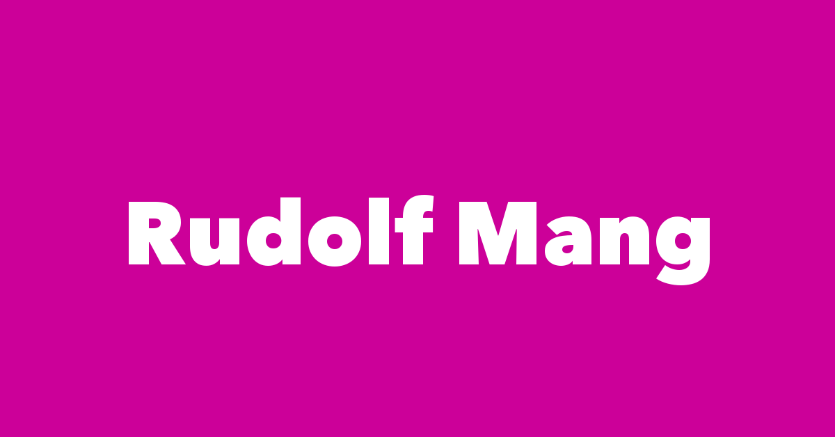 Rudolf Mang - Spouse, Children, Birthday & More