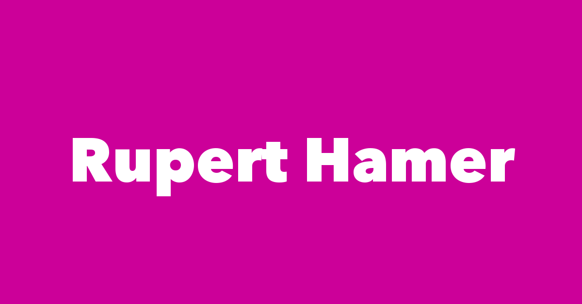 Rupert Hamer - Spouse, Children, Birthday & More