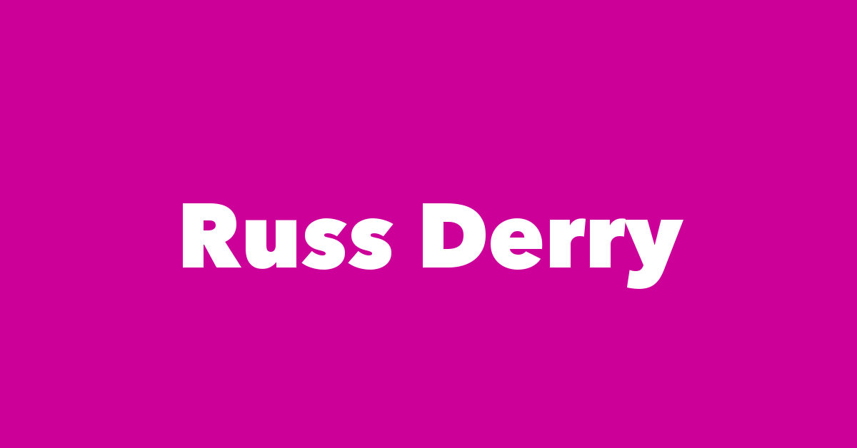 Russ Derry - Spouse, Children, Birthday & More