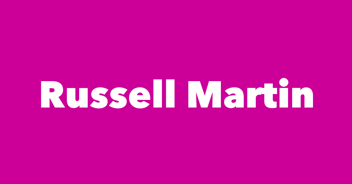 Russell Martin - Spouse, Children, Birthday & More
