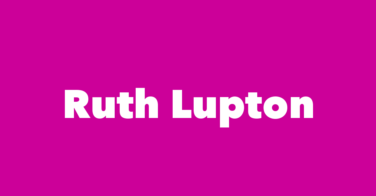 Ruth Lupton - Spouse, Children, Birthday & More
