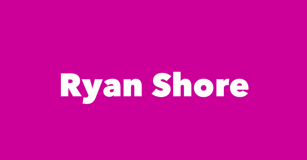 Ryan Shore - Spouse, Children, Birthday & More