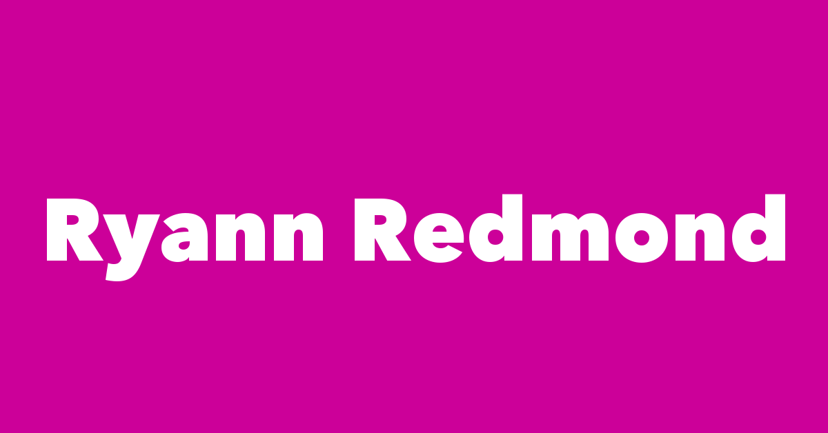 Ryann Redmond - Spouse, Children, Birthday & More