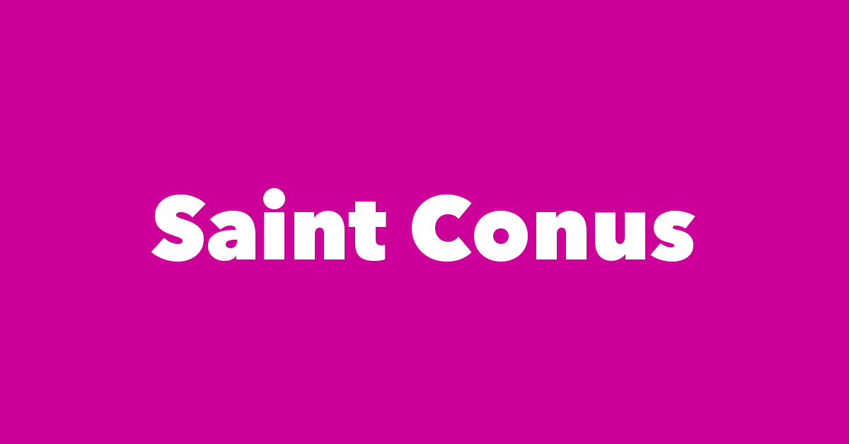 Saint Conus - Spouse, Children, Birthday & More
