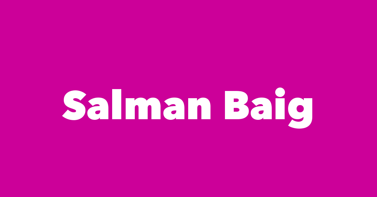 Salman Baig - Spouse, Children, Birthday & More