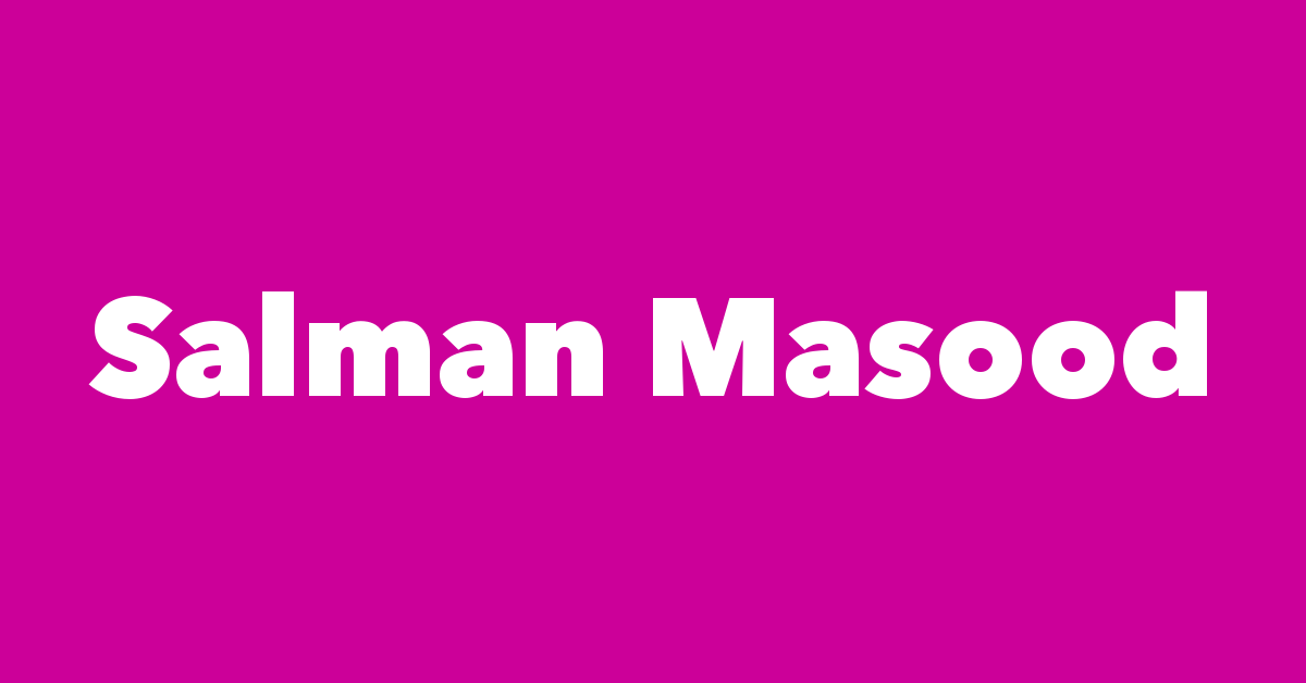 Salman Masood - Spouse, Children, Birthday & More