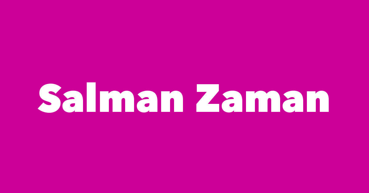 Salman Zaman - Spouse, Children, Birthday & More
