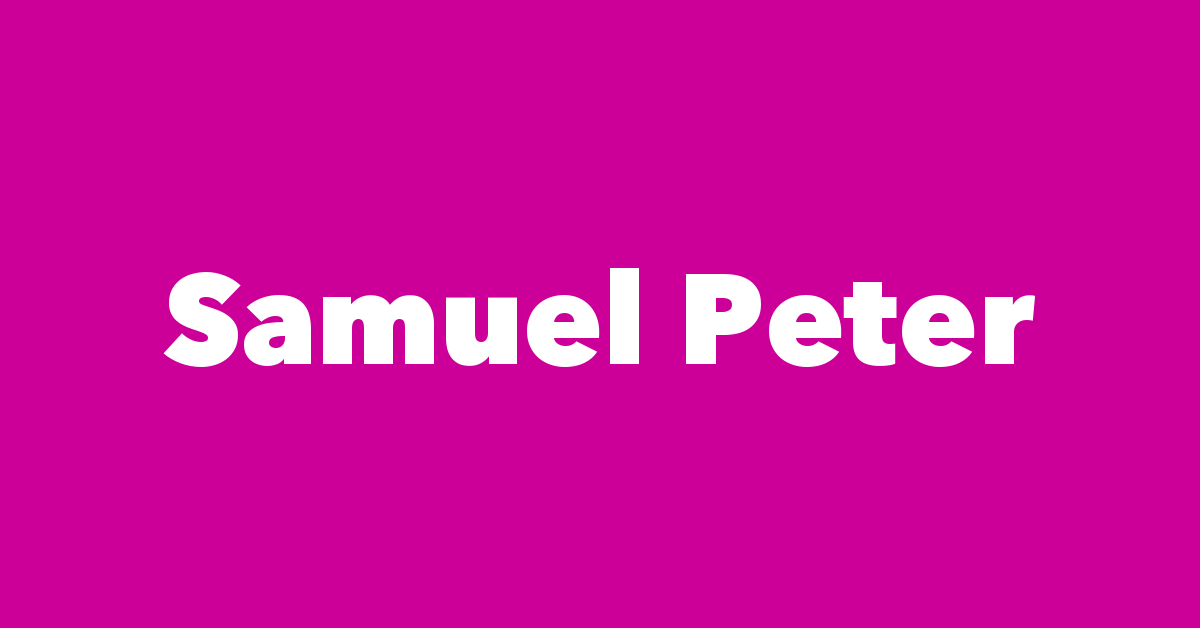 Samuel Peter - Spouse, Children, Birthday & More