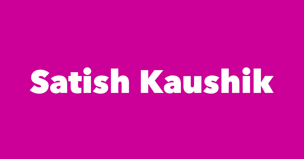 Satish Kaushik - Spouse, Children, Birthday & More