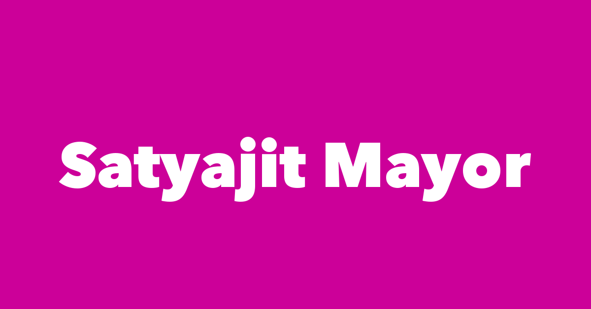 Satyajit Mayor - Spouse, Children, Birthday & More