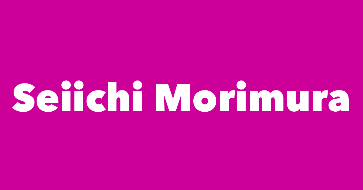 Seiichi Morimura - Spouse, Children, Birthday & More