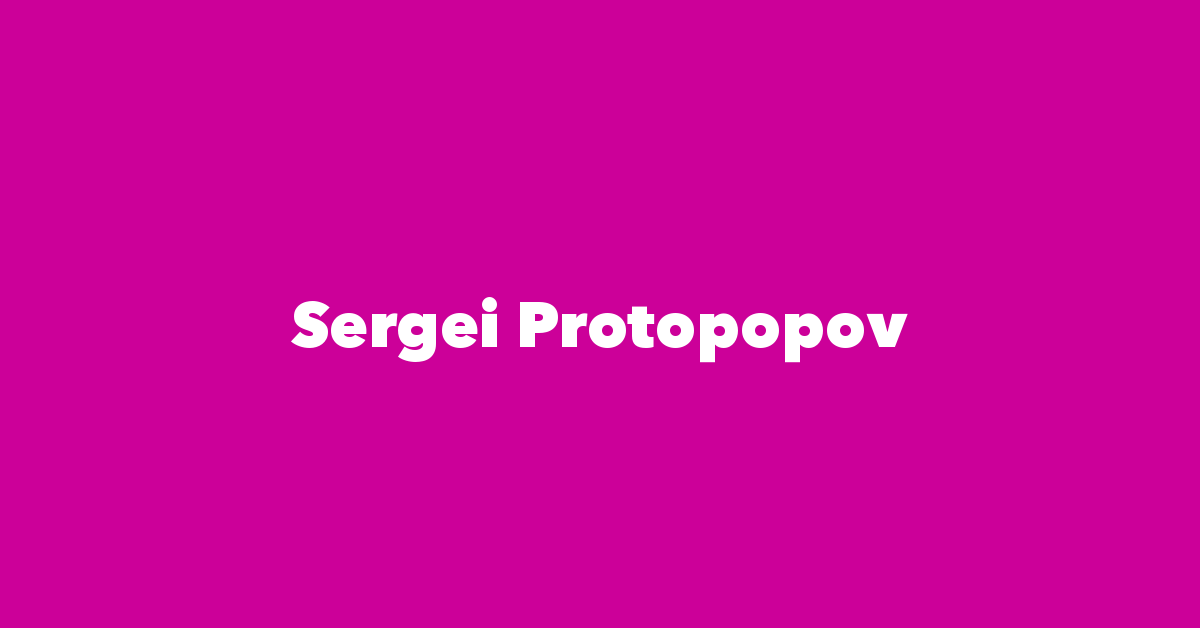 Sergei Protopopov - Spouse, Children, Birthday & More