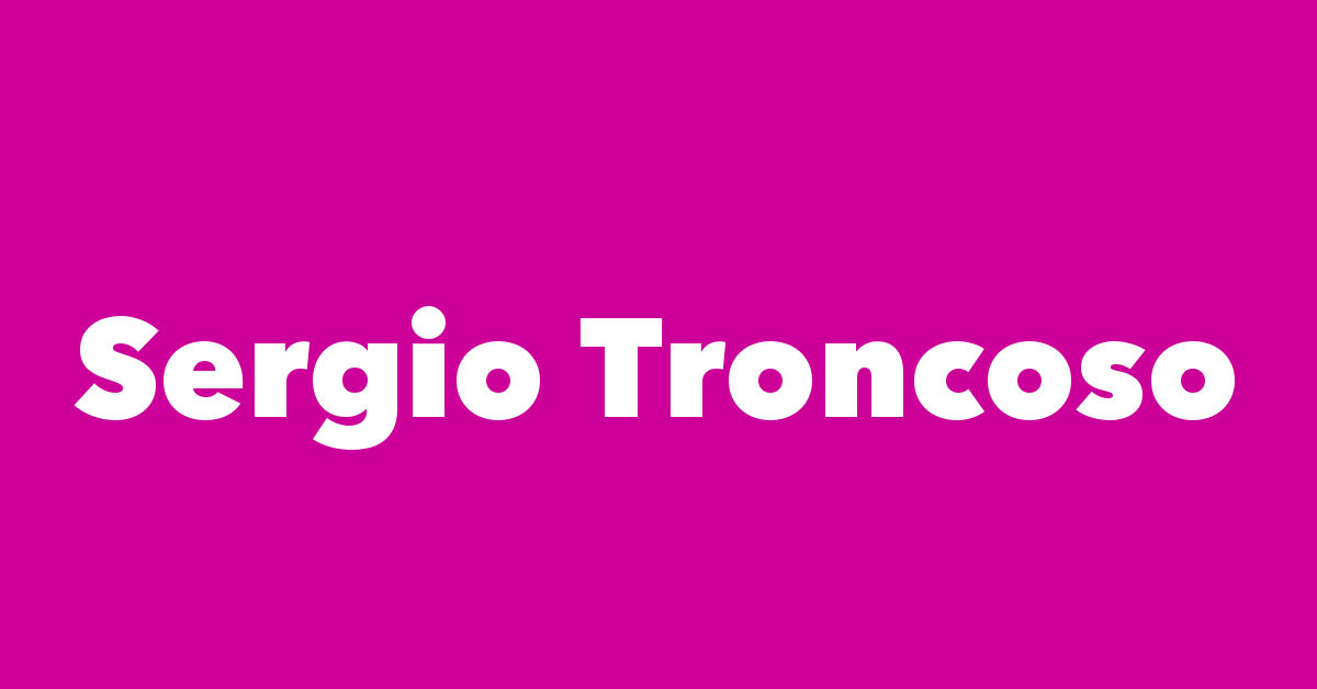 Sergio Troncoso - Spouse, Children, Birthday & More