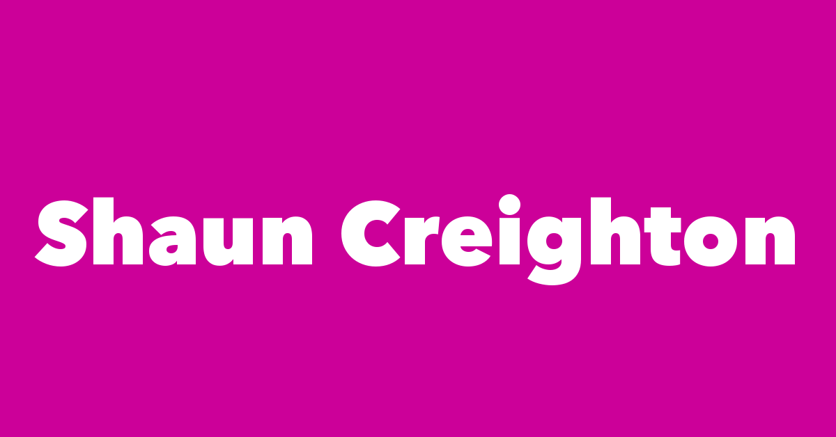 Shaun Creighton - Spouse, Children, Birthday & More