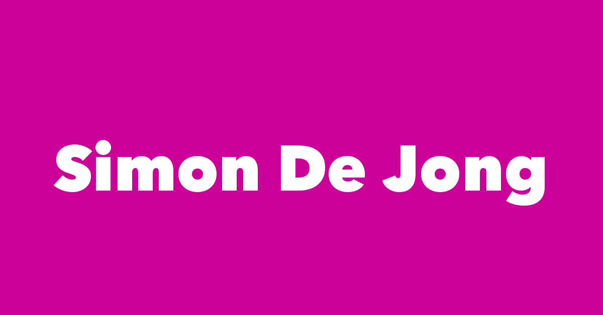 Simon De Jong - Spouse, Children, Birthday & More