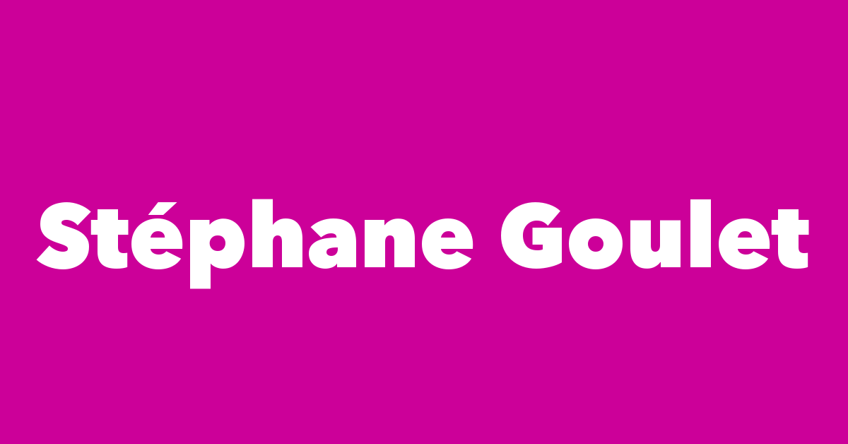 Stéphane Goulet - Spouse, Children, Birthday & More