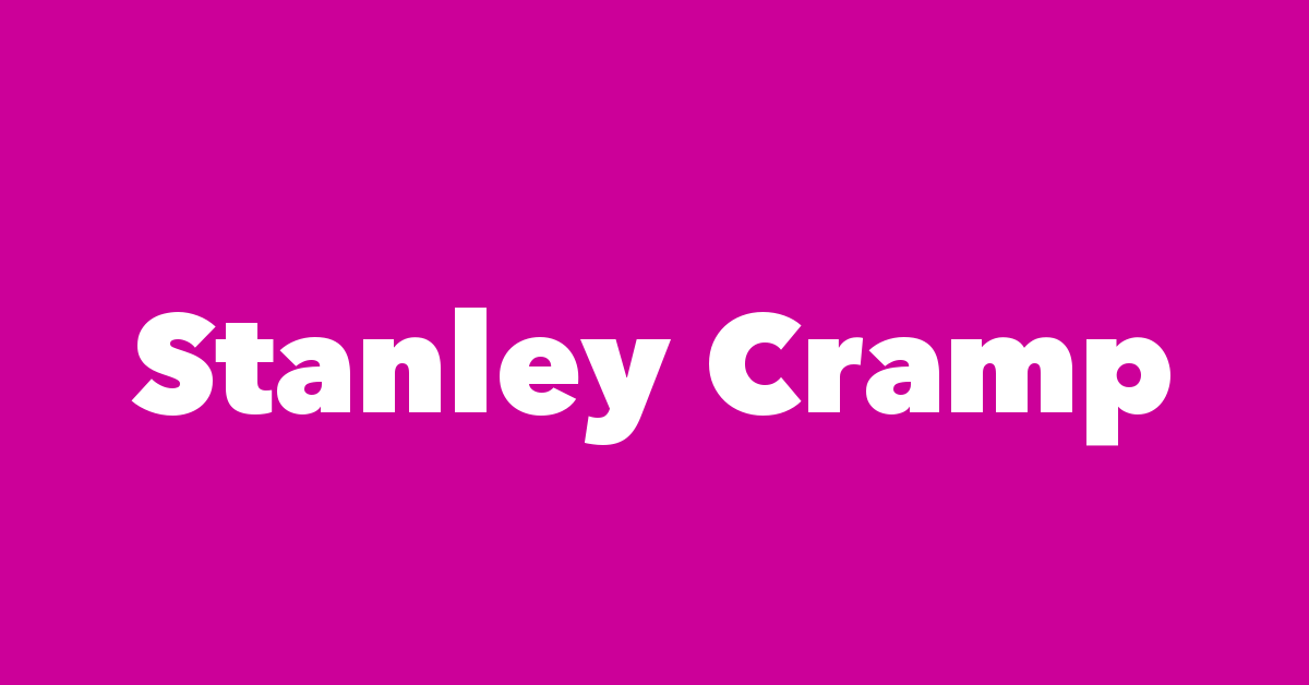 Stanley Cramp - Spouse, Children, Birthday & More