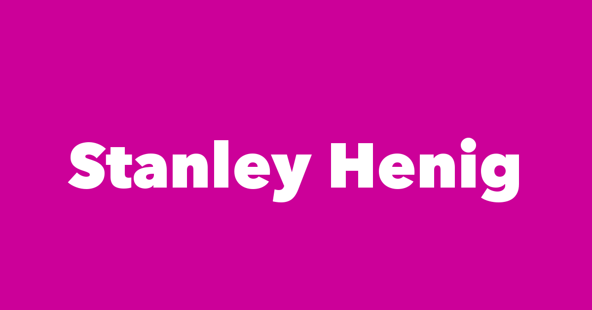 Stanley Henig - Spouse, Children, Birthday & More